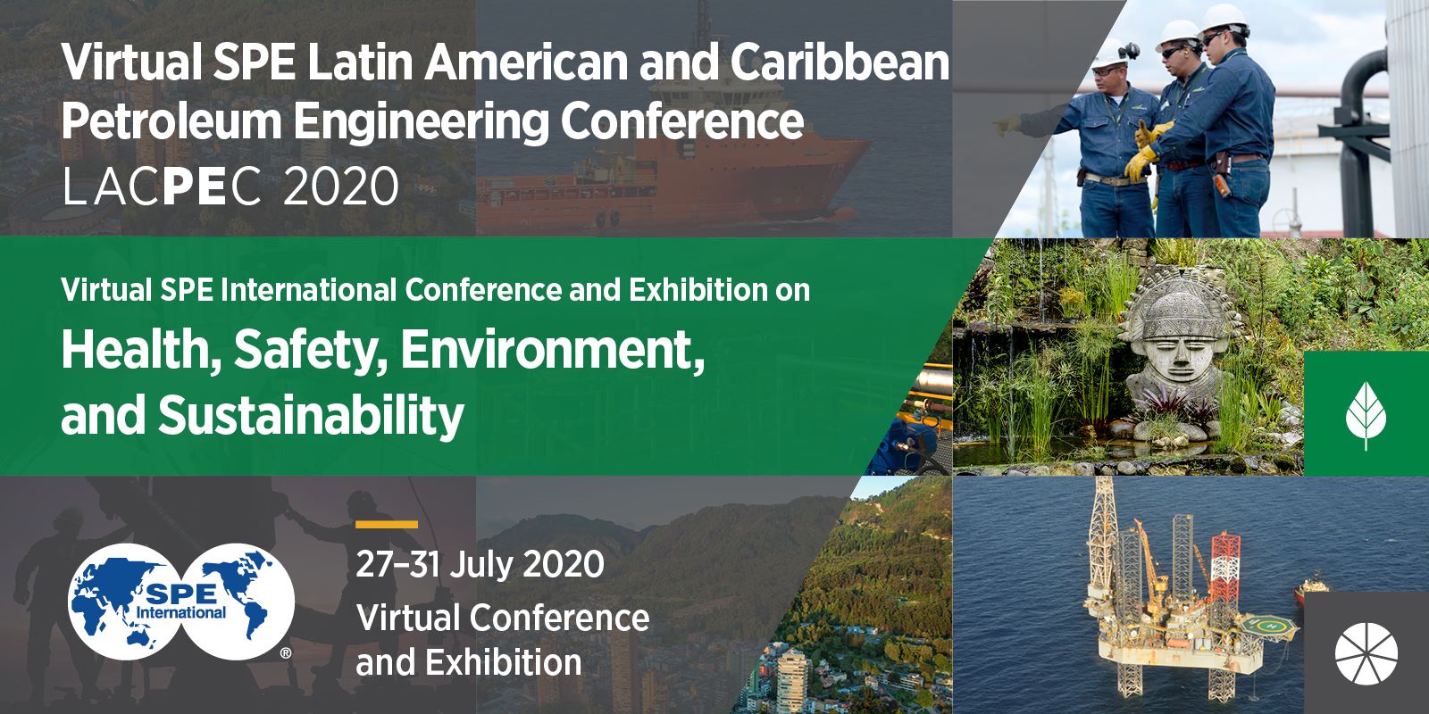 Virtual 2020 LACPEC and SPE International HSE & Sustainability ...
